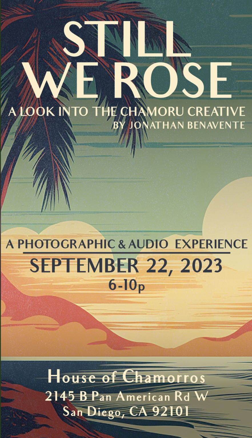 Still We Rose - The House of Chamorros